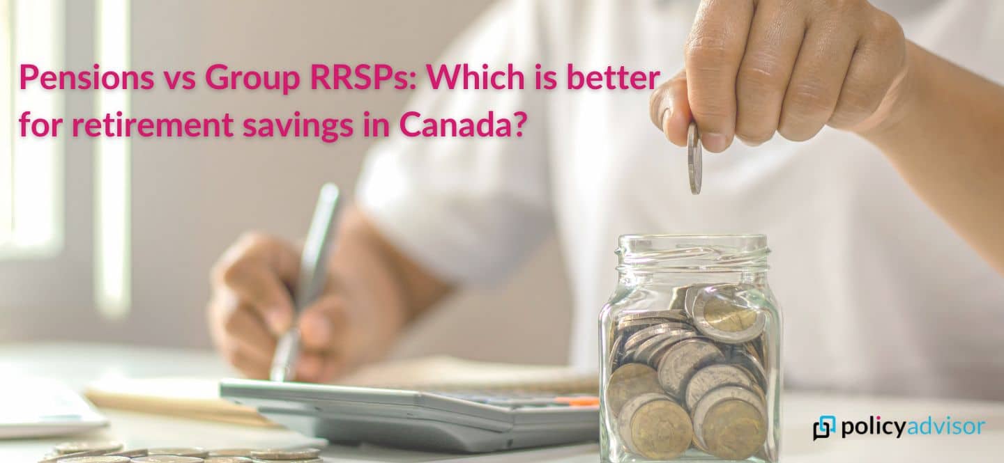 Pension vs. Group RRSP: Which is better for retirement savings?